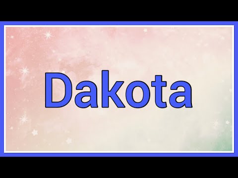Dakota | Name Origin Meaning Variations