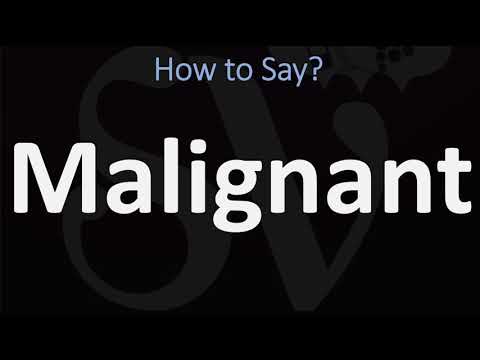 How to Pronounce Malignant? (CORRECTLY)