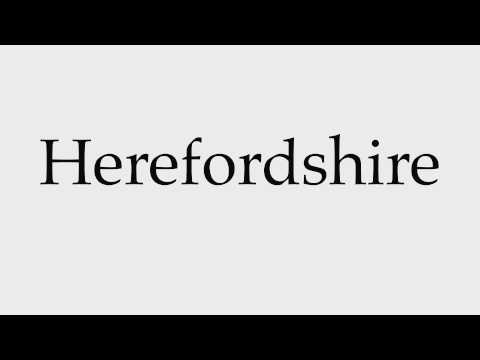 How to Pronounce Herefordshire