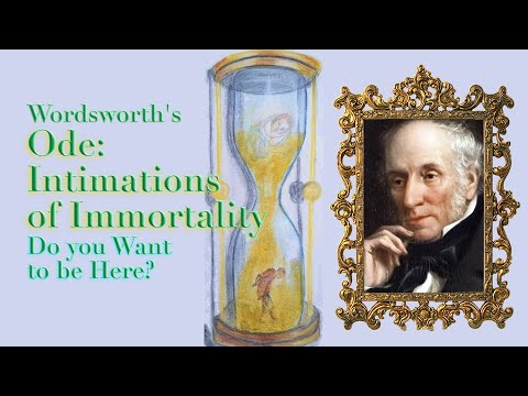 If you could, would you decide to be born? "Intimations of Immortality" by William Wordsworth