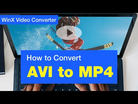 How to Convert AVI to MP4 without Losing Quality