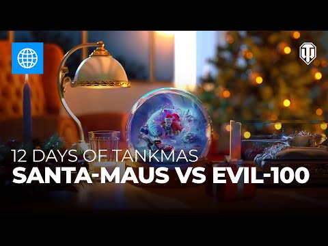 12 Days of Tankmas: Santa-Maus vs Evil-100 | Tanks: World of Tanks ...