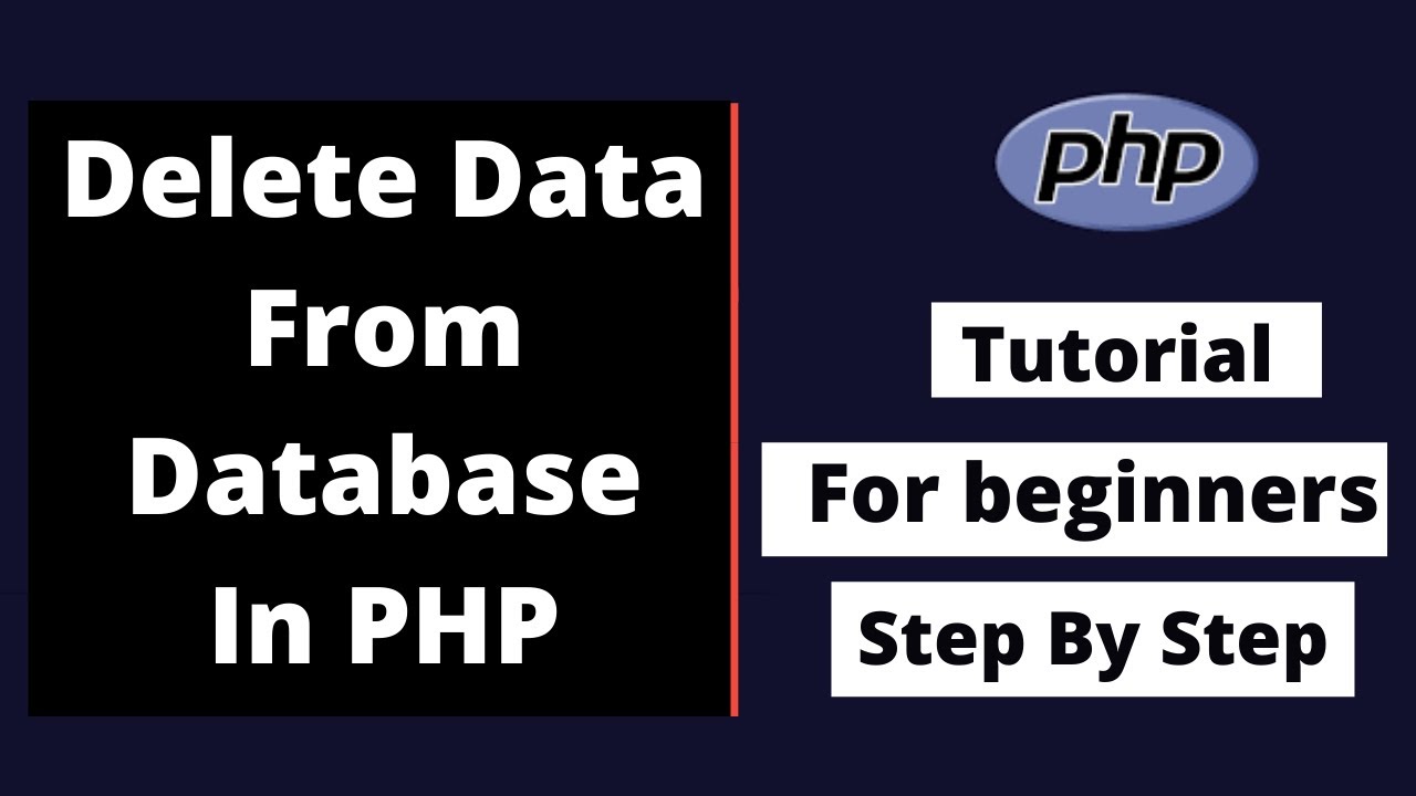 How To Delete Data From Database Using PHP | Php tutorial For Beginners Step By Step From Scratch