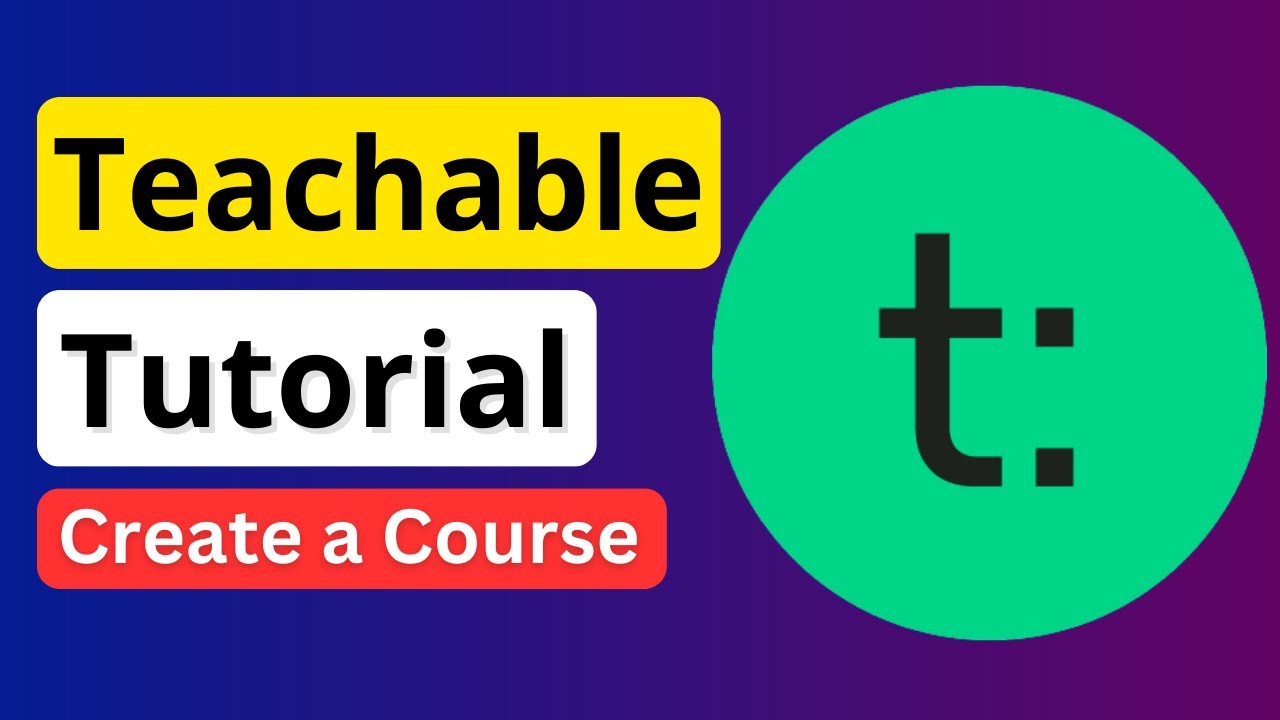 Teachable Tutorial | How to Create a Course on Teachable (Free)