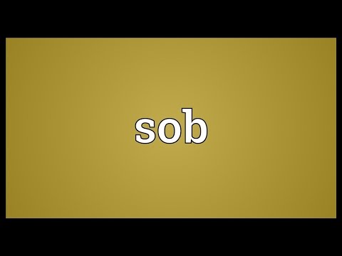 Sob Meaning