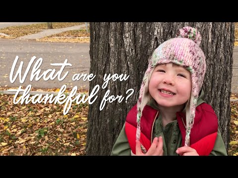 What Are You Thankful For?
