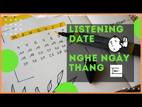 Exercise 12 - Listen to Date - Nghe Ngày Tháng Trong Tiếng Anh - Exercise for IELTS Test