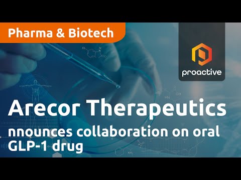 Arecor Therapeutics announces collaboration on oral GLP-1 drug for ...