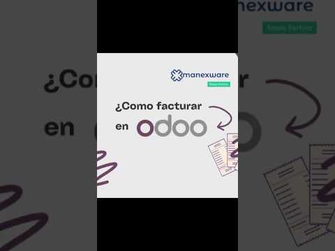 Cómo Facturar en Odoo #erp #odoo #manexware #facturaciónelectrónica #softwareempresarial