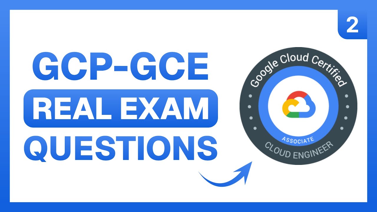 Associate Cloud Engineer Exam Questions | Google Cloud Practice Questions and Answers (Ep. 2)