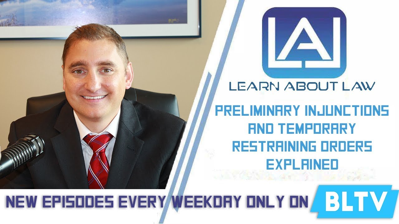 Preliminary Injunctions and Temporary Restraining Orders | Learn About Law