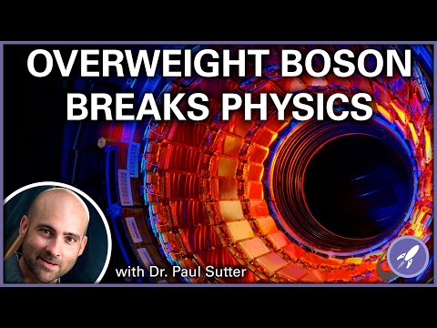 W Boson Breaking the Standard Model with Dr. Paul Sutter