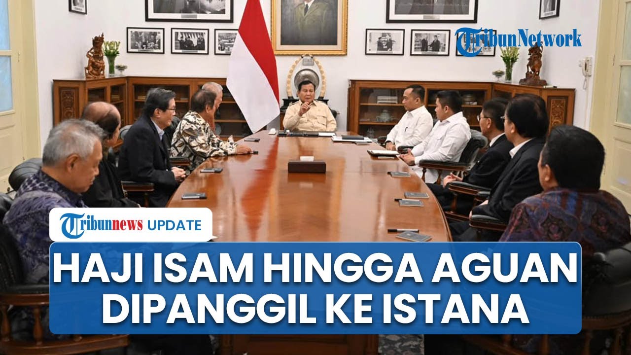 Haji Isam, Aguan hingga Boy Thohir Dipanggil Prabowo ke Istana, Bahas Danantara dan MBG - Tribun ...