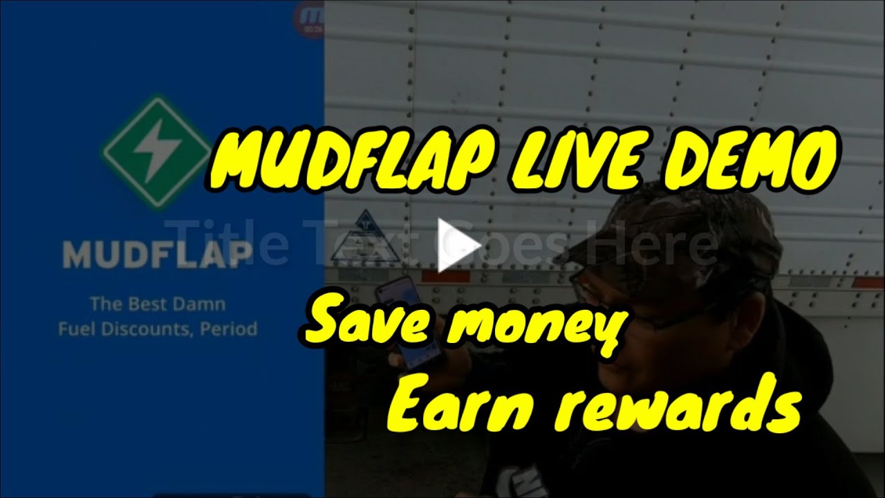 Mudflap live demo..save money on fuel. Use promo code diysemi. Get free $10 fuel credit.