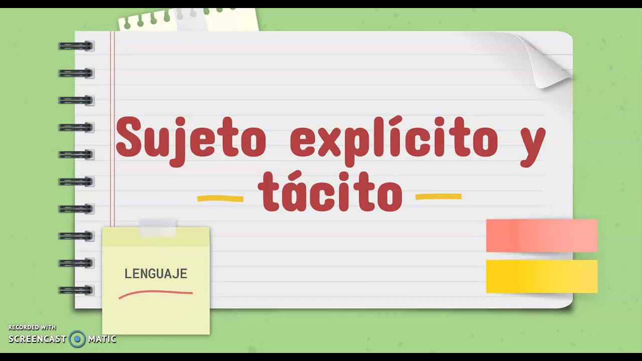 Sujeto Explícito y tácito lenguaje oraciones