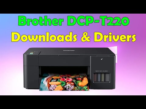 Brother DCP-T220 Driver Download | Full Installation Guide