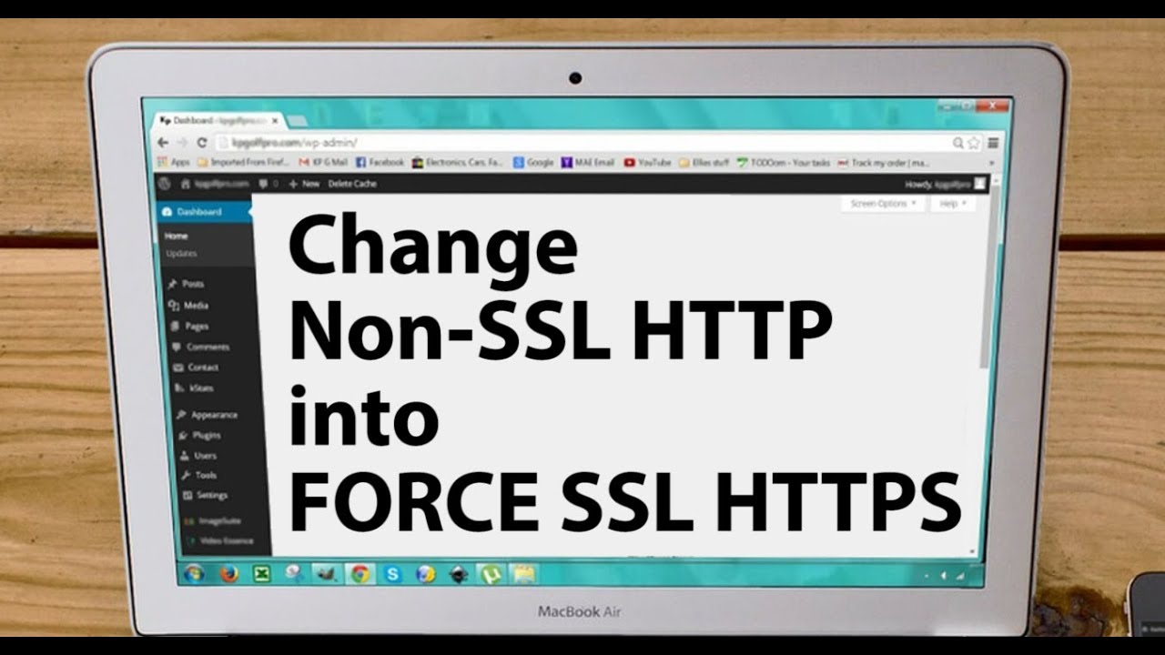 WordPress: Change Non-SSL HTTP into FORCE SSL HTTPS