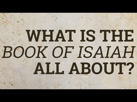 What Is the Book of Isaiah All About?
