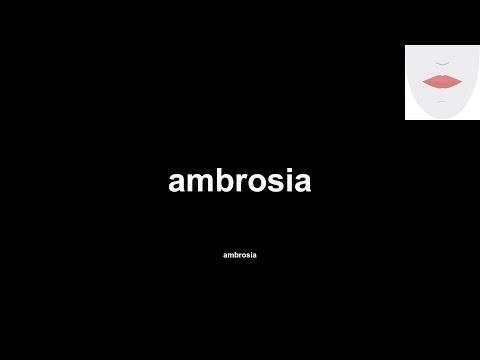 ambrosia (ambrosia) How to Pronounce and definitions