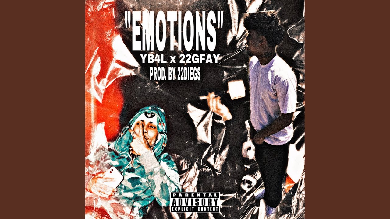 Emotions (feat. 22GFay)