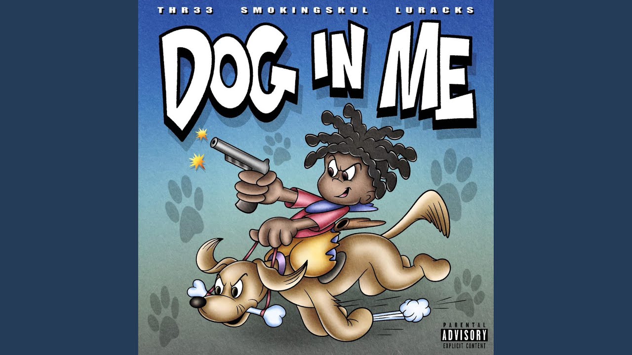 Dog in me (feat. Smokingskul & Luracks)