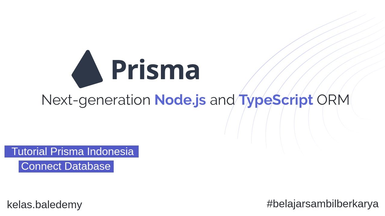 Prisma Tutorial Indonesia #3 - Connect Database