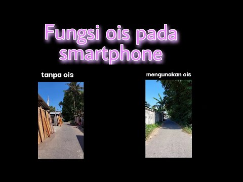 Fungsi OIS pada kamera smartphone