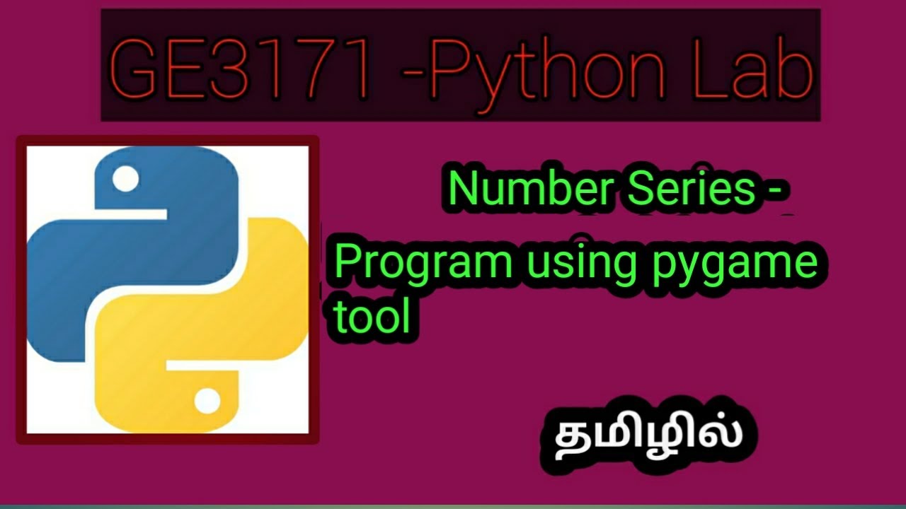 GE3171 - Python (PSPP) lab | Program for pygame #GE3171 #pythonlab