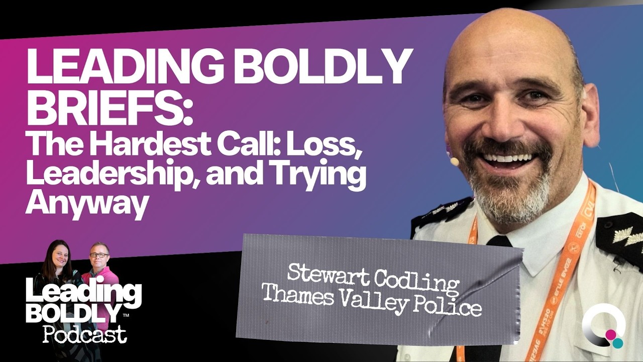 LEADING BOLDLY BRIEFS - The Hardest Call: Loss, Leadership, and Trying Anyway | Stewart Codling