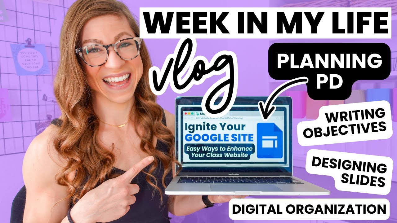 How I Plan and Design a PD Presentation for Teachers | A Week in My Life VLOG