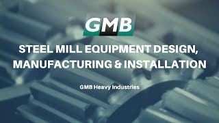 Steel Mill Services - gmbindustries