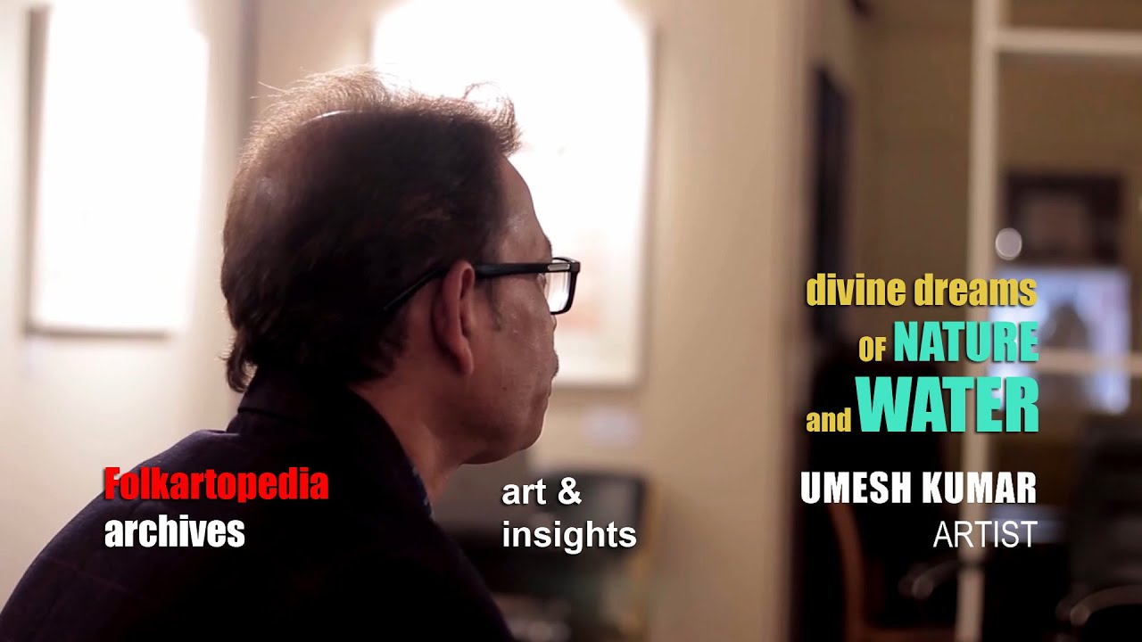 Art & Insights: Umesh Kumar, Visual Artist | Folkartopedia