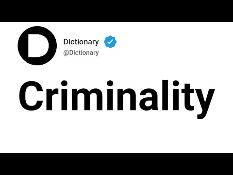 Criminality Meaning In English