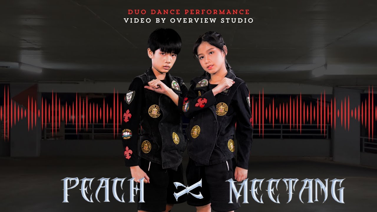DUO DANCE PERFORMANCE [PEACH X MEETANG]