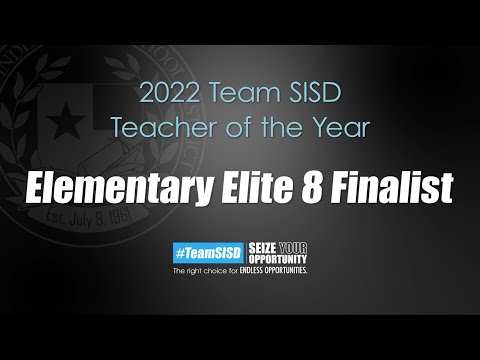 2022 Team SISD Teacher of the Year Elite 8 Finalist - Luz Eugenia Olave