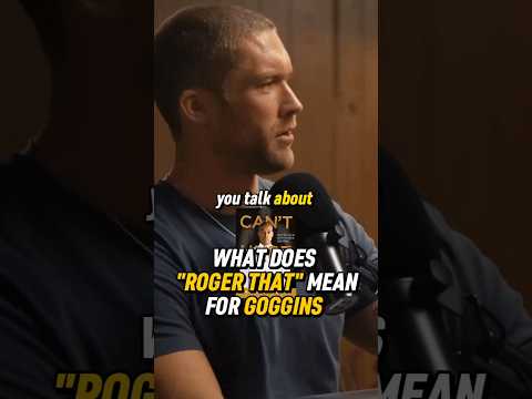 What Does "Roger That" Mean For David Goggins #davidgoggins #military