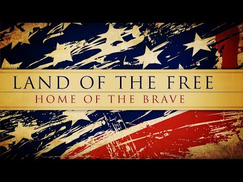 America: Land of the Free, Home of the Brave