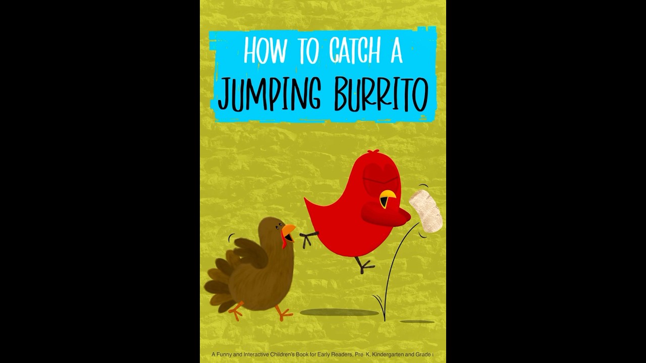 How to Catch a Jumping Burrito 🌯 | Funny Read Aloud for Kids | Interactive Children’s Book