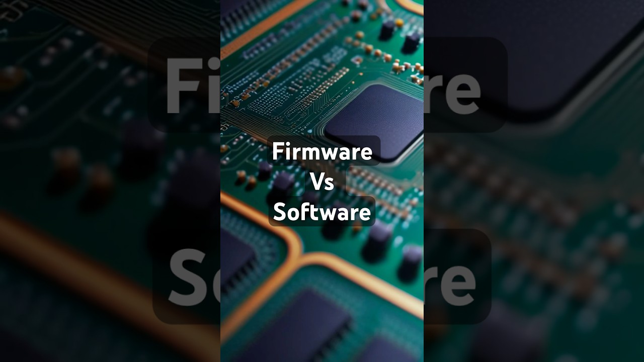 Firmware Vs Software