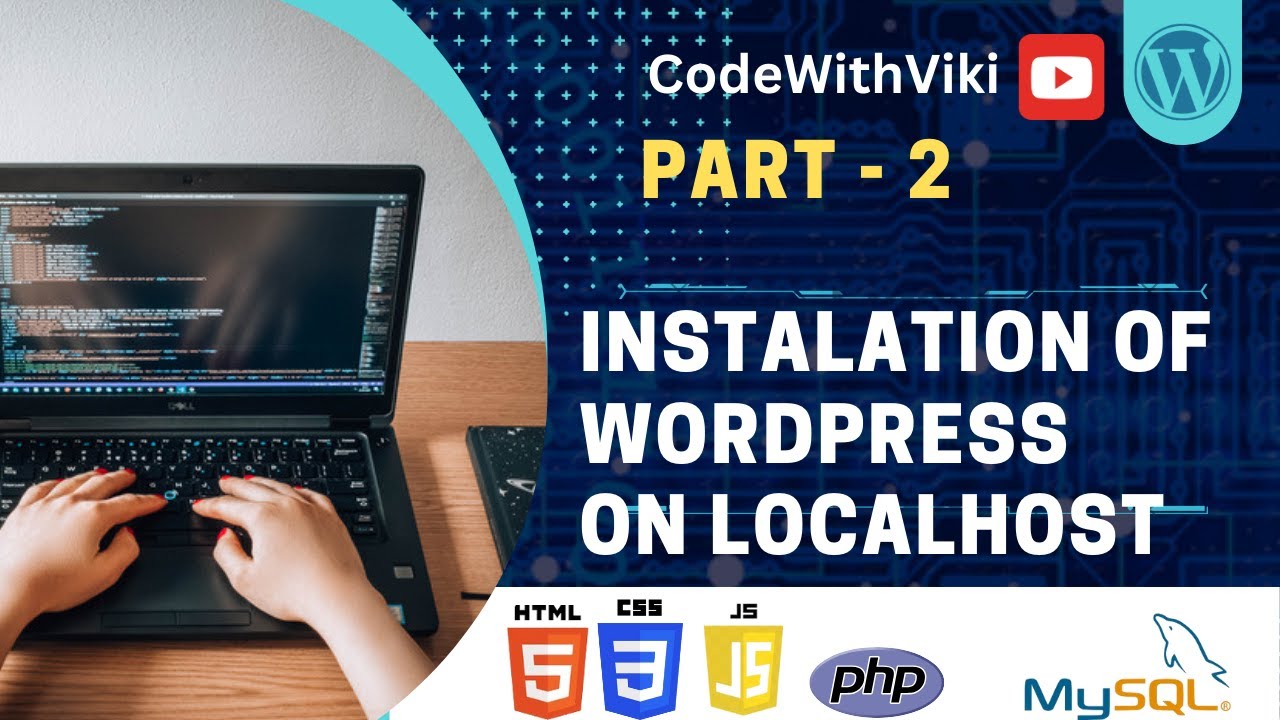 #part_2 WordPress Tutorial | How to install wordpress on localhost  | xampp server,MySQL