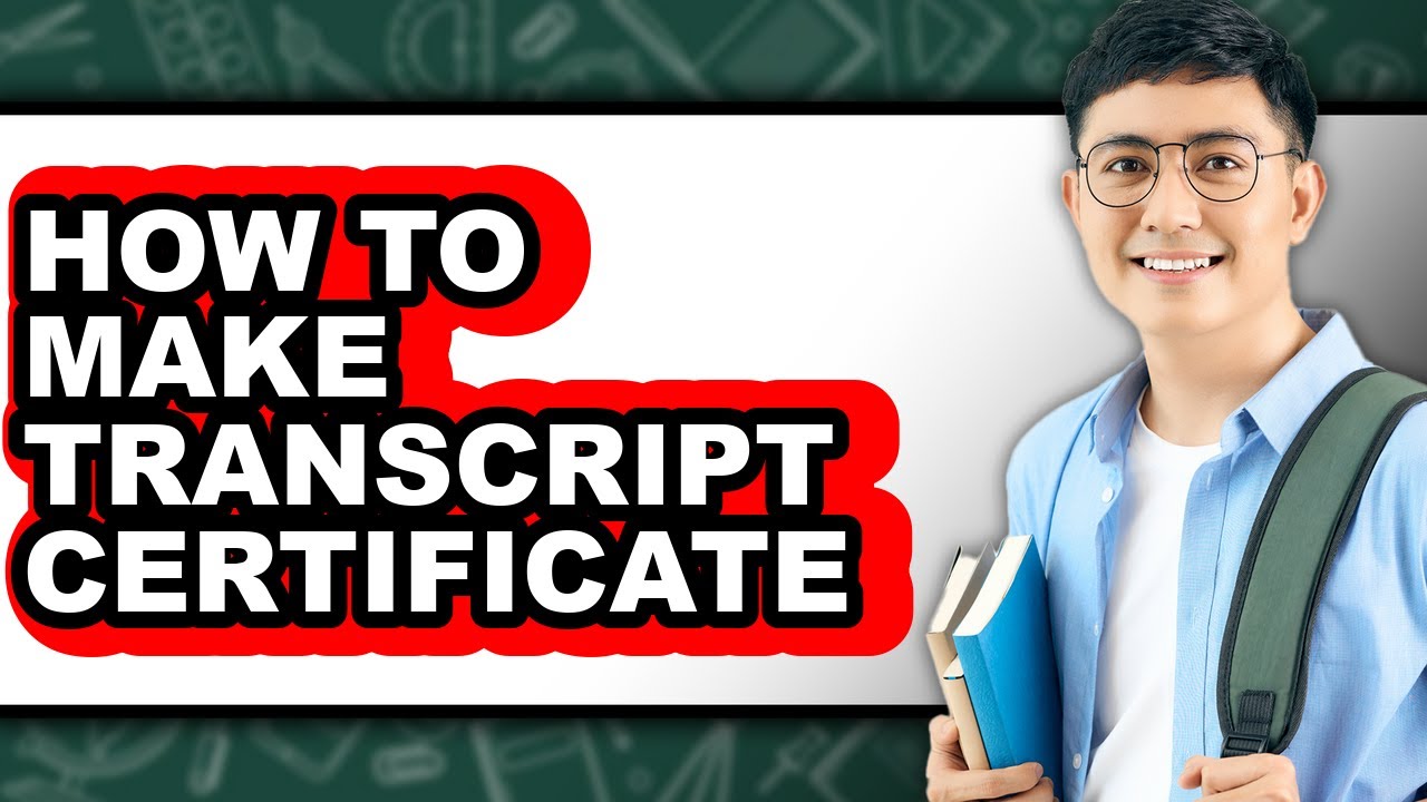 How to Make Transcript Certificate (only Way)