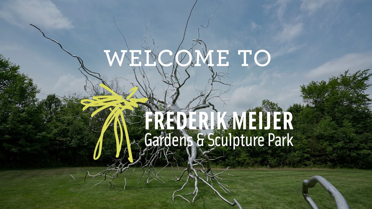 Frederik Meijer Gardens & Sculpture Park Welcome