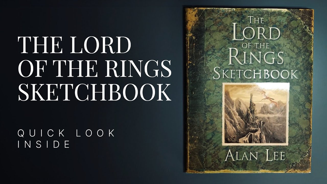 The Lord of the Rings Sketchbook - Alan Lee (A Quick Look Inside)