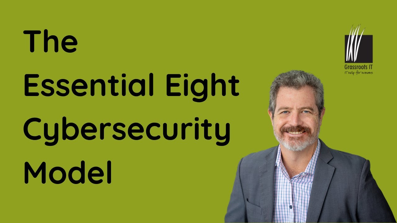 The Essential Eight Cybersecurity Model