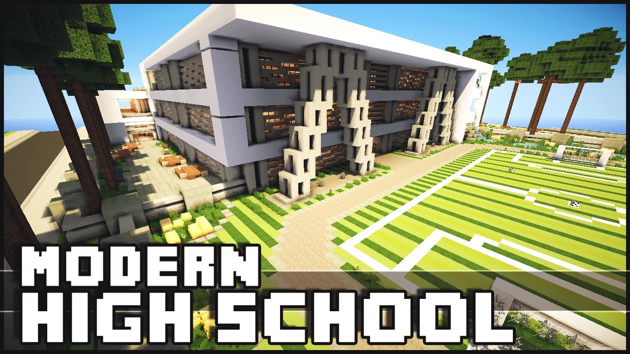 Minecraft - Modern High School