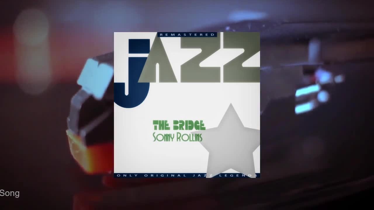 Sonny Rollins - The Bridge (Full Album)