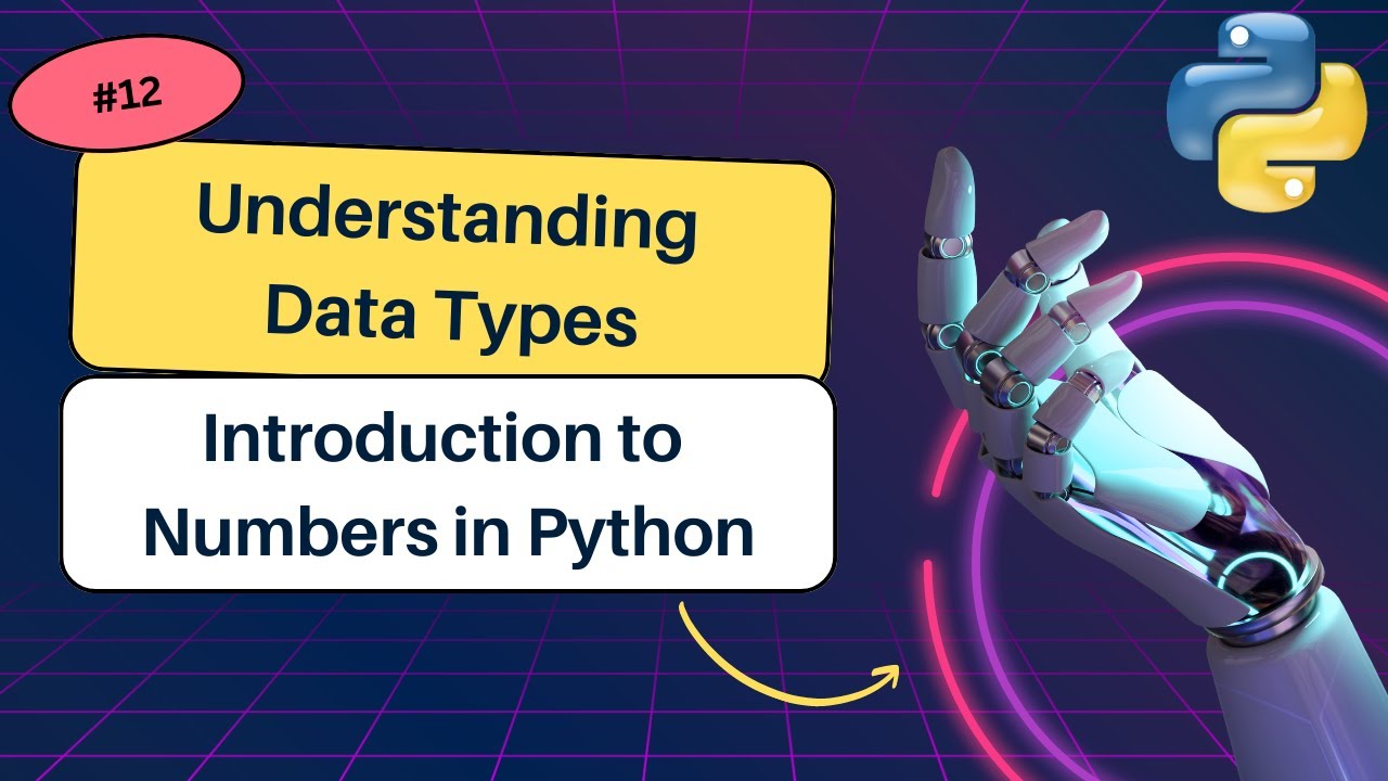 Exploring Python Numbers: Numbers In Python Tutorial | Python Numbers Tutorial | Python Programming