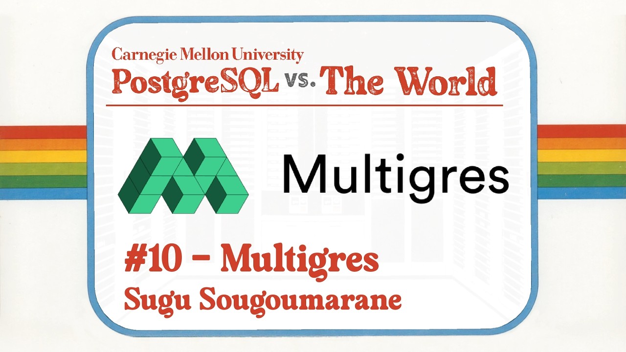 Multigres: Bringing Horizontal Scaling and Enterprise Operations to PostgreSQL (Sugu Sougoumarane)