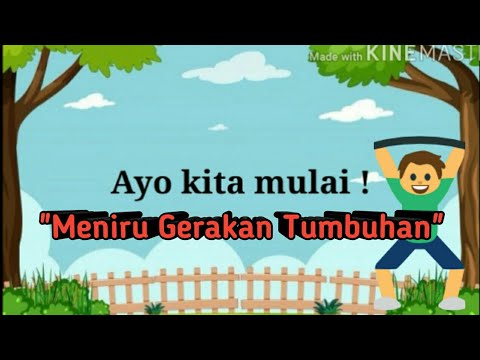 Belajar Menirukan Gerakan Tumbuhan | Tematik
