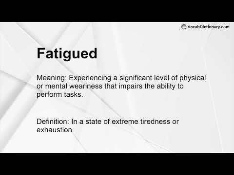 Fatigued Meaning